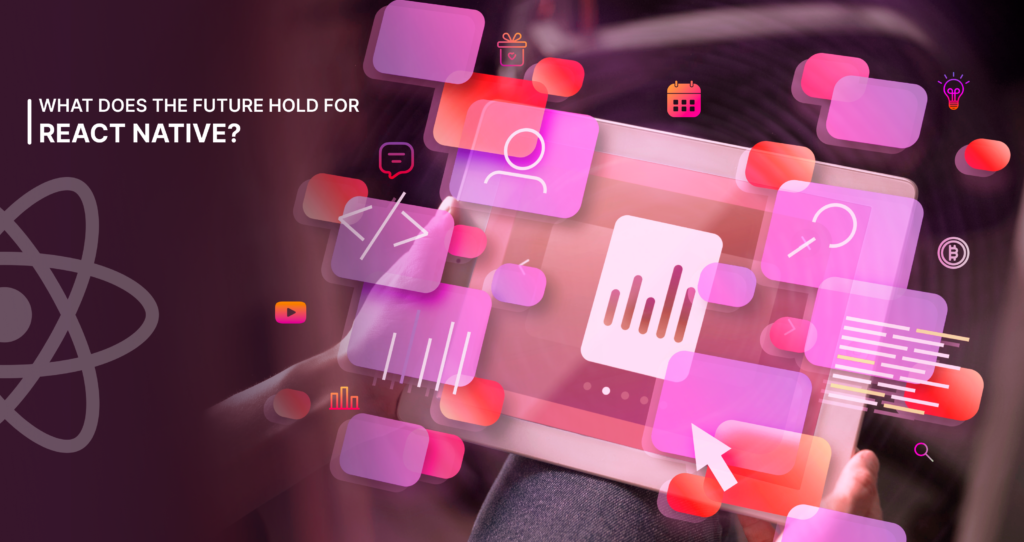 React Native in 2024: The Future of Cross-Platform App Development