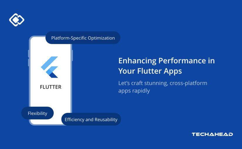 Flutter App Development Company | App Design Agency | TechAhead