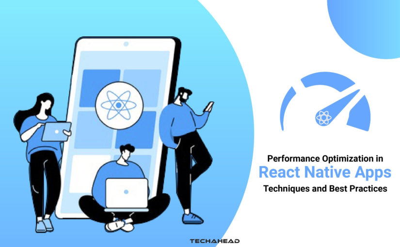 React Native App Development Company | Design Agency | TechAhead